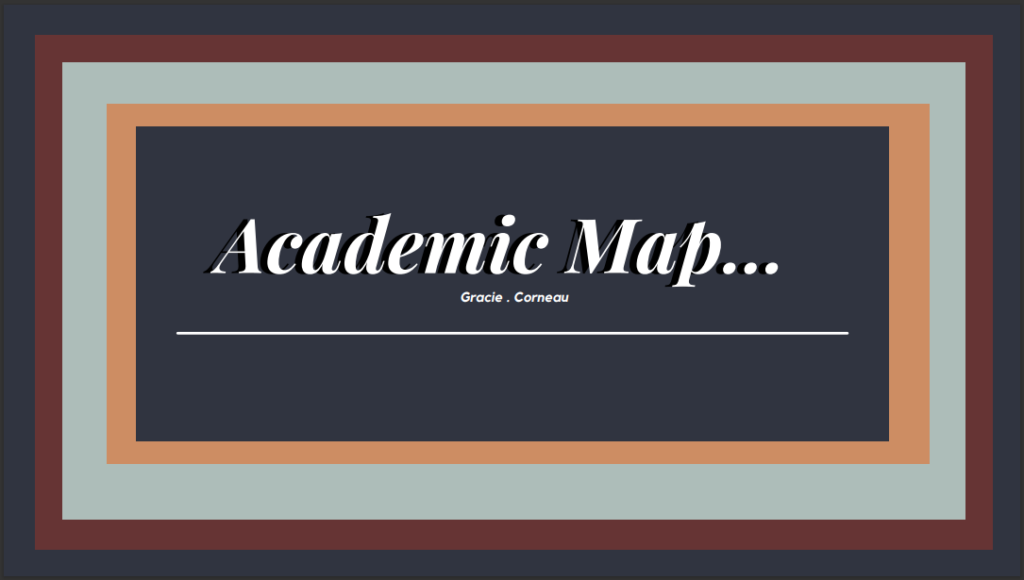 My Academic Map… – MY PORTFOLIO